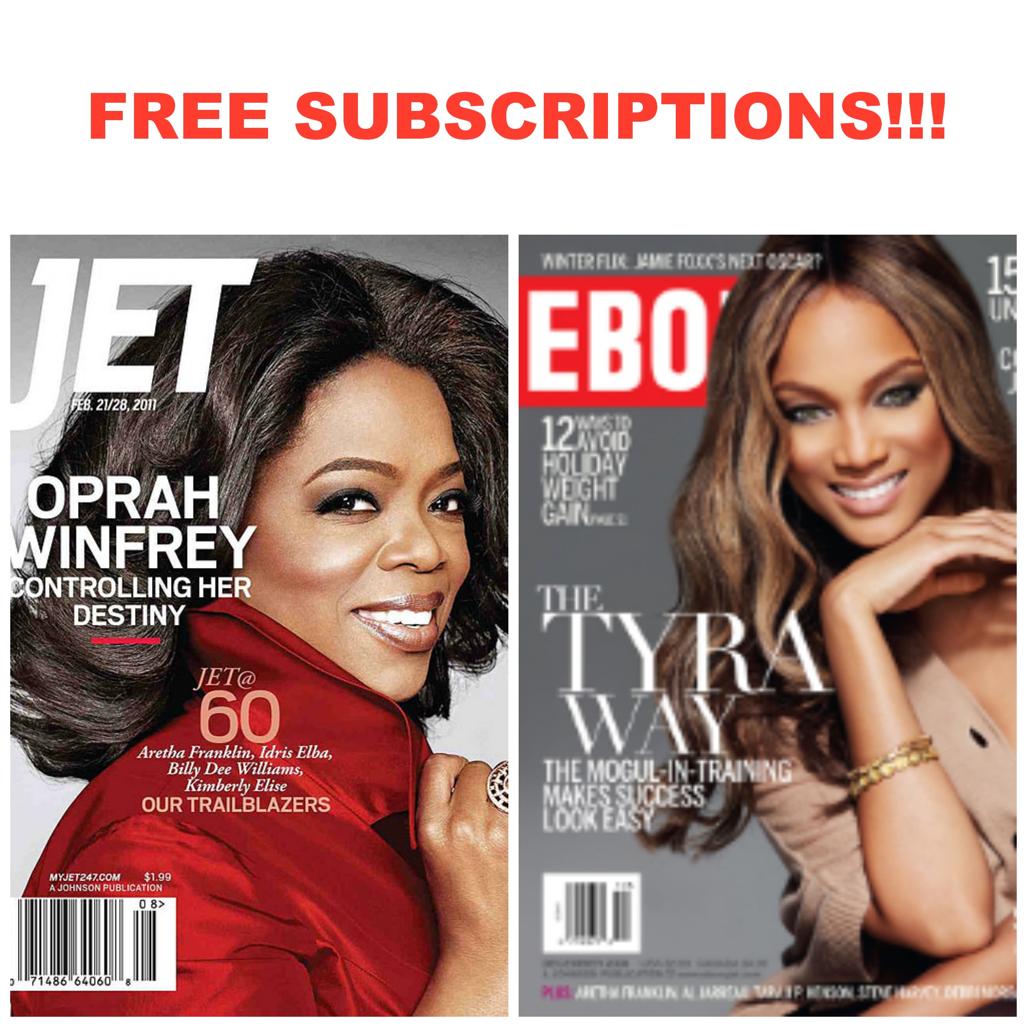 FREE Subscriptions to Jet and Ebony Magazines! - Mojosavings.com